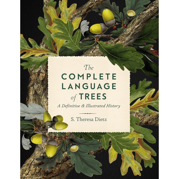 The Complete Language of Trees - Wild Roots Apothecary