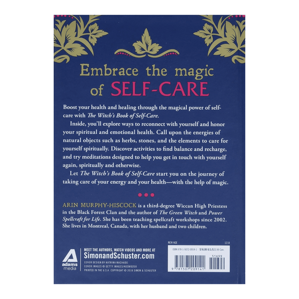 The Witch's Book of Self-Care: Magical Ways to Pamper, Soothe, and Car ...